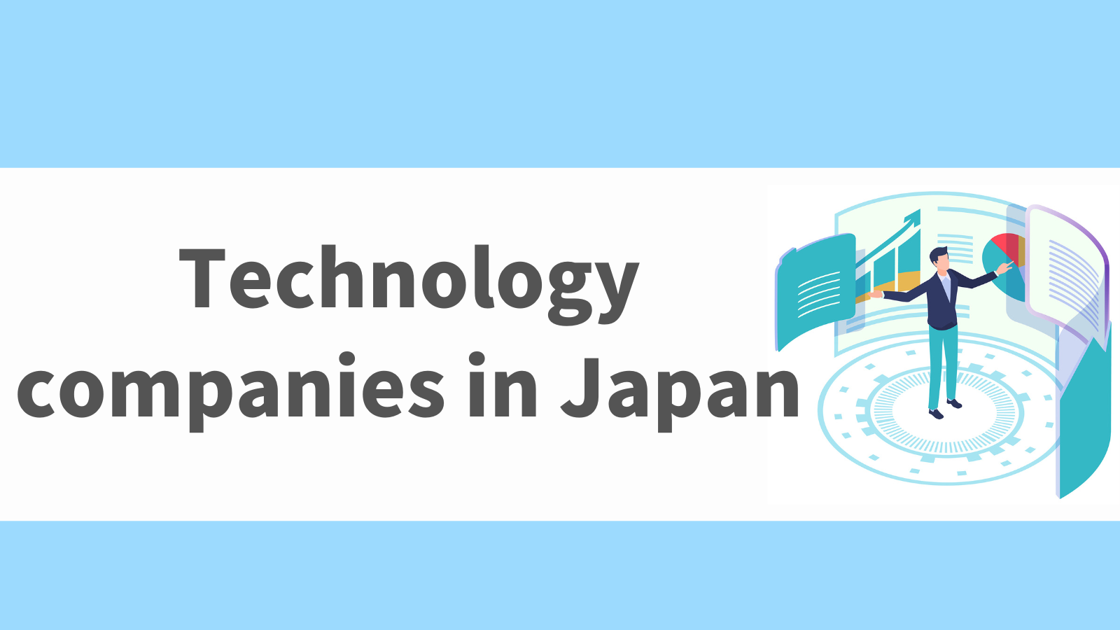 Japan technology companies｜from listed to fast-growing companies｜pickup ...